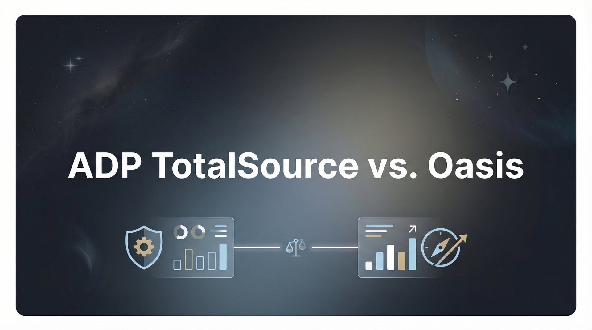 ADP TotalSource vs Oasis: 7 Key Decision Factors Guide